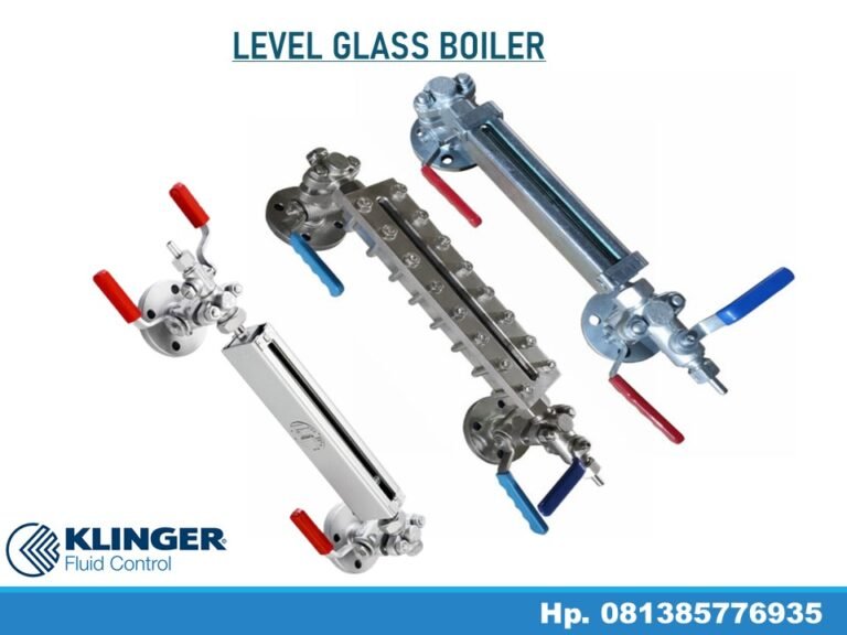 LEVEL GAUGE KLINGER R25 HIGHT PRESURE | INDIRA MITRA BOILER